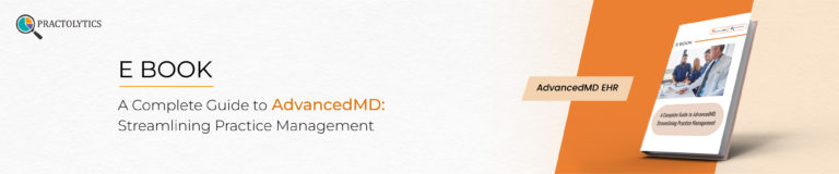 Understanding AdvancedMD EHR: Practice Management Efficiency