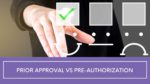 Prior Approval vs Pre-Authorization | Prior Authorizations With Ease
