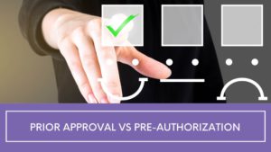 Prior Approval vs Pre-Authorization | Prior Authorizations With Ease